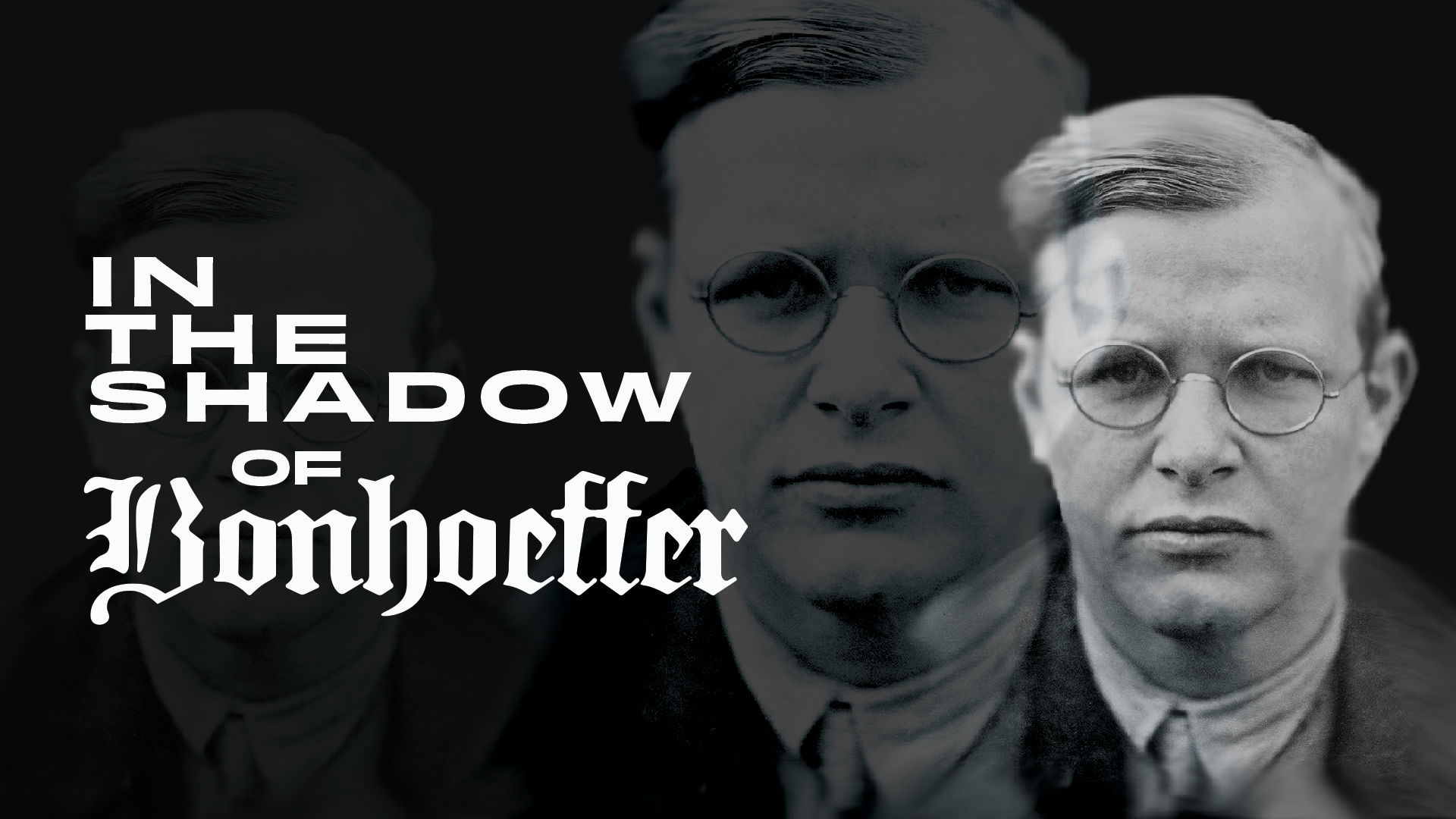 In The Shadow of Bonhoeffer – Jared Stacy